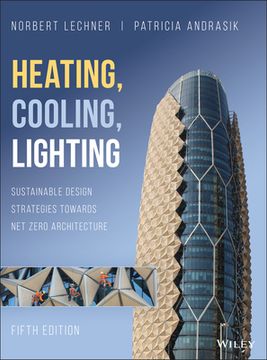 Libro Heating, Cooling, Lighting: Sustainable Design Strategies Towards ...