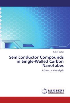 Libro Semiconductor Compounds in Single-Walled Carbon Nanotubes: A ...