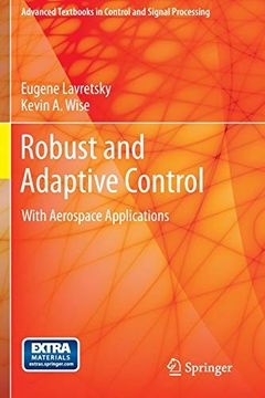 Libro Robust and Adaptive Control: With Aerospace Applications (Advanced Textbooks in Control ...