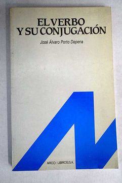 Libro El verbo y su conjugación, Porto Dapena, José Álvaro, ISBN ...