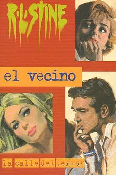 Libro la calle del terror. 24. el vecino. De stine, r. l. - Buscalibre