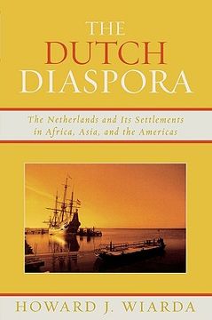 Libro the dutch diaspora,growing up dutch in new worlds and the old ...