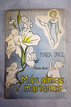 Libro Más almas marianas De Moral, Benito - Buscalibre