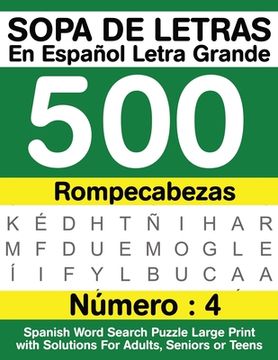 Libro Sopa De Letras En Español Letra Grande 500 Rompecabezas: Para ...