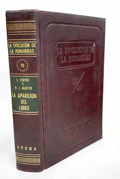 Libro La aparición del libro De Febvre, Lucien - Buscalibre