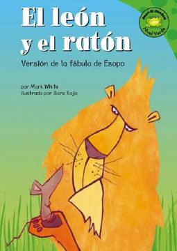 Libro el leon y el raton/the lion and the mouse,version de la fabula de ...