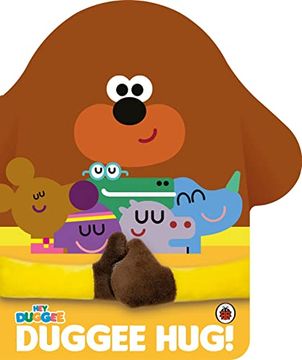 Libro Hey Duggee: Duggee hug De Hey Duggee - Buscalibre