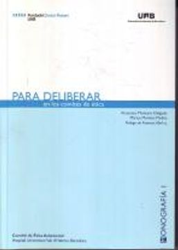 Libro Para Deliberar En Los Cómites De Ética De Francisco Montero ...