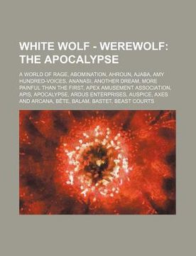 Libro white wolf - werewolf: the apocalypse: a world of rage ...
