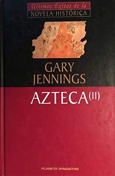Libro Azteca De Gary Jennings - Buscalibre
