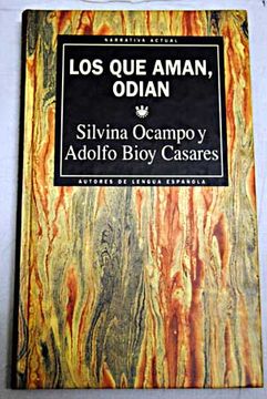 Libro los que aman, odian De ocampo, silvina - Buscalibre