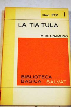 Libro La tía Tula De Unamuno, Miguel de - Buscalibre