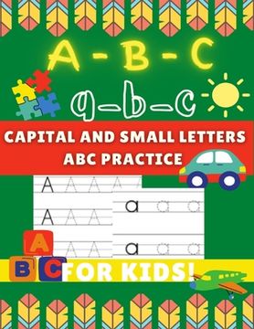 Libro A-B-C a-b-c Capital and Small Letters Abc Practice for Kids ...