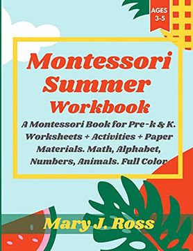 Libro Montessori Summer Workbook: A Montessori Book for Pre-K & k ...