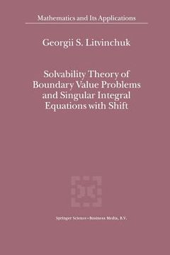 Libro Solvability Theory of Boundary Value Problems and Singular ...