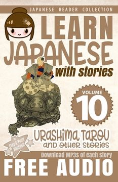 Libro Learn Japanese with Stories Volume 10 Urashima Tarou: The Easy ...