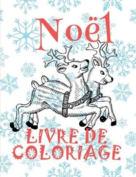 Libro Noël Livres de Coloriage Noël (Livre de Coloriage enfant ...