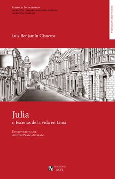 Libro Julia o Escenas de la vida en Lima De Luis Benjamín Cisneros - Buscalibre