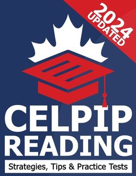 Libro CELPIP Reading - CELPIP General Practice Test, Exam Strategies ...