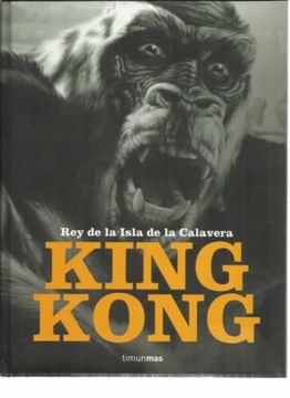 Libro King Kong. Rey de la Isla de la Calavera De DeVito, Joe - Buscalibre