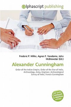 Libro alexander cunningham De miller, frederic p. - Buscalibre