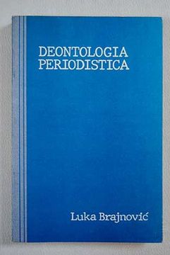 Libro Deontología periodística De Brajnovic, Luka - Buscalibre