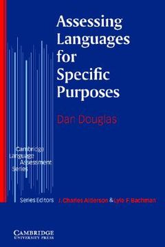 Libro Assessing Languages for Specific Purposes (Cambridge Language Assessment) (en Inglés) De ...