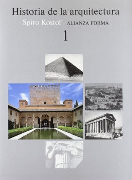 Libro Historia de la Arquitectura 1 De Spiro Kostof - Buscalibre ...