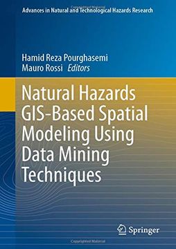 Libro Natural Hazards Gis-Based Spatial Modeling Using Data Mining Techniques (Advances in ...