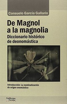 Libro De Magnol a la magnolia De - Buscalibre