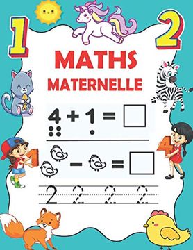 Libro Maths maternelle: Cahier d'activités pour s'entrainer à Écrire ...