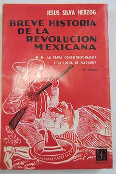 Libro Breve historia de la revolución mexicana. Tomo II De Silva Herzog, Jesús - Buscalibre