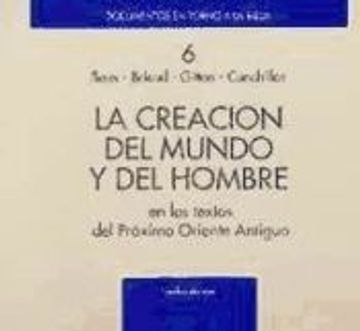 Libro La Creación del Mundo y del Hombre De Cunchillos Ylarri, J. Luis Y Jacques Briend - Buscalibre