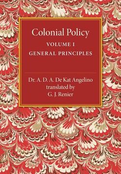 Libro Colonial Policy: Volume 1, General Principles (en Inglés) De De ...