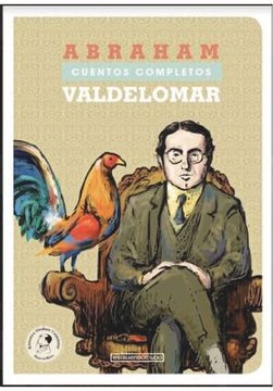 Libro Cuentos completos De Abraham Valdelomar - Buscalibre Perú