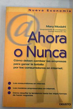 Libro Ahora o nunca: cómo deben cambiar las empresas para ganar la ...