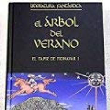 Libro El Árbol del Verano. El Tapiz de Fionavar i., Kay, Guy Gavriel ...