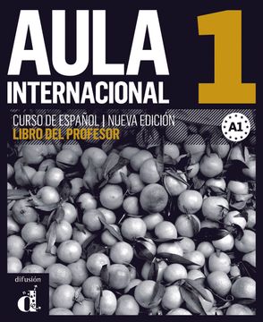 Comprar Aula Internacional 1. Nueva Edición (A1). Libro del Profesor ...