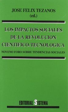 Libro Impactos Sociales De La Revolucion De Jose Felix Tezanos - Buscalibre