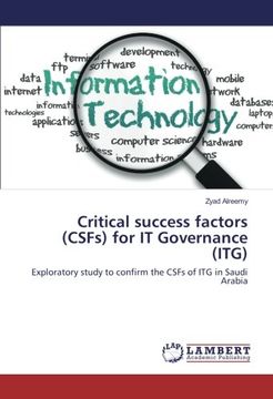 Libro Critical success factors (CSFs) for IT Governance (ITG): Exploratory study to confirm the ...