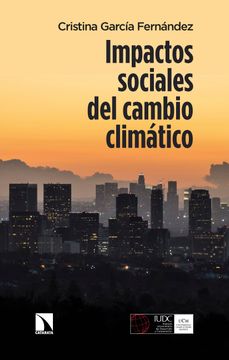 Libro Impactos sociales del cambio climático De Cristina garcía fernández - Buscalibre
