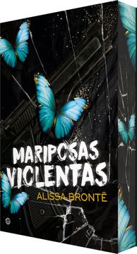 Libro Mariposas violentas (en SPA) De Brontë, Alissa - Buscalibre