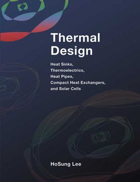 Libro Thermal Design: Heat Sinks, Thermoelectrics, Heat Pipes, Compact ...