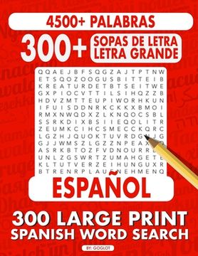 Libro 300 Sopas de Letra En ESPANOL LETRA GRANDE: 300 Large Print ...