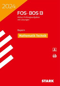Libro Stark Abiturprüfung Fos/Bos Bayern 2024 - Mathematik Technik 13 ...