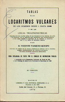 Libro tablas de logaritmos vulgares de los números desde 1 hasta 20.000 y de las líneas ...