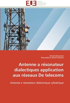 Libro Antenne a Resonateur Dialectiques Application Aux Reseaux de ...