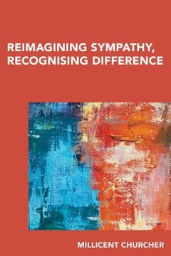 Libro Reimagining Sympathy, Recognizing Difference: Insights from Adam ...
