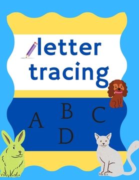 Libro letter tracing A B C D: practice for kids, preschool writing ...