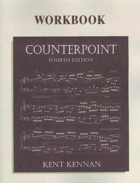 Libro counterpoint workbook De kent wheeler kennan - Buscalibre
